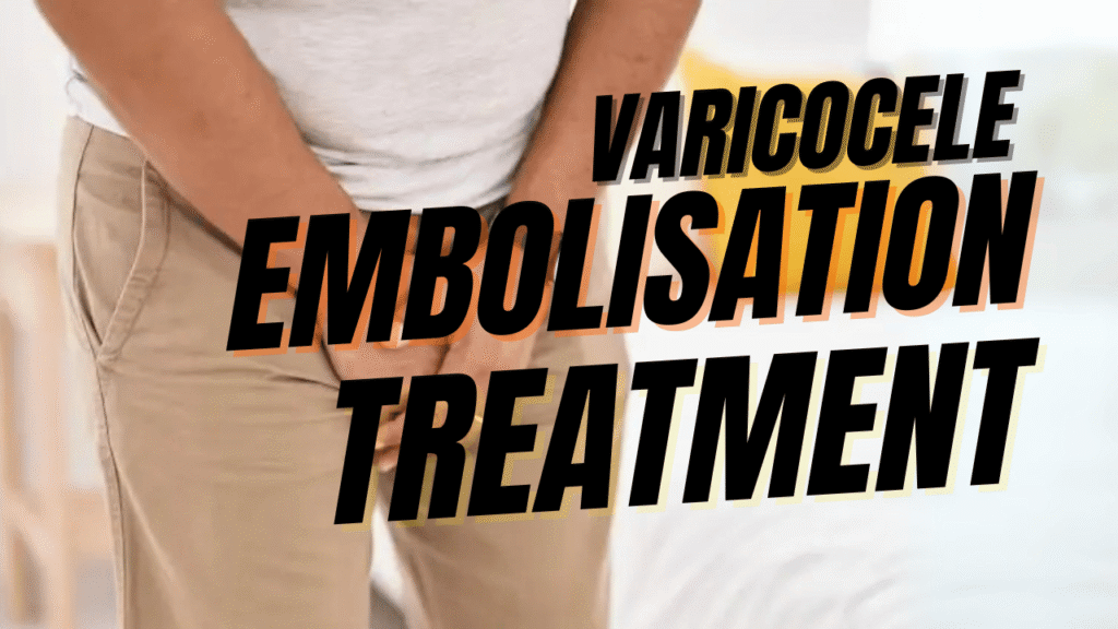 Varicocele Embolisation Treatment in Indore: The Best Minimally ...